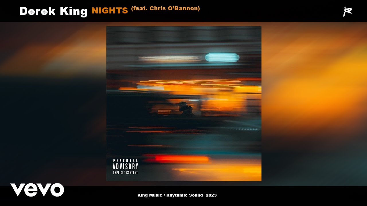Derek King ~ NIGHTS (feat. @1ChrisOBannon ) (Official Audio) - YouTube