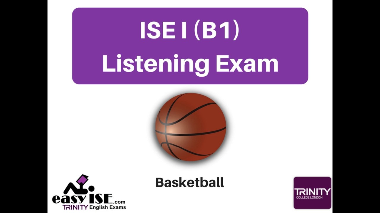 ISE I Trinity Listening Exam Task 1 (BASKETBALL) - easyISE.com - YouTube