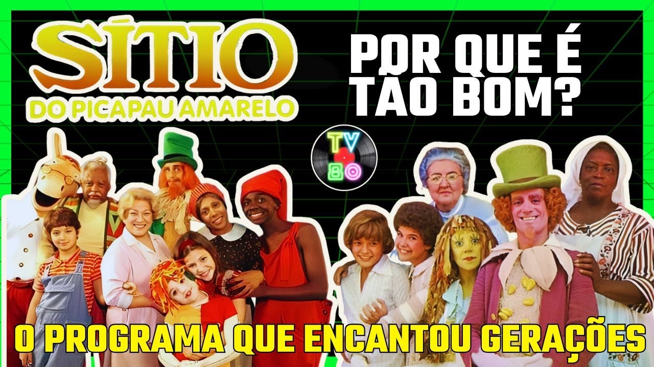 Por que o Sítio do Picapau Amarelo é um Tesouro da Televisão Brasileira ...