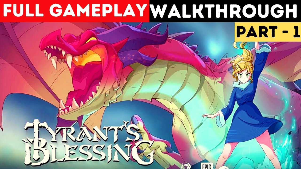 Tyrant's Blessing Full Gameplay Walkthrough Part - 1 - YouTube