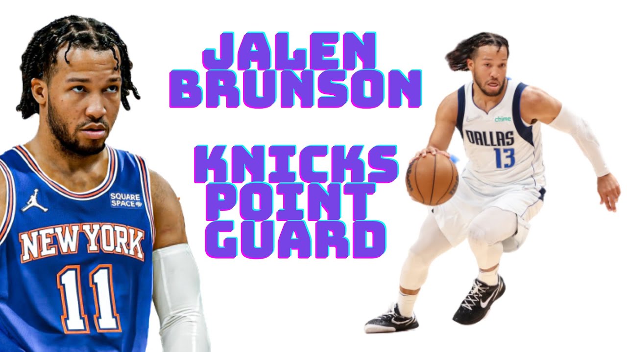 JALEN BRUNSON (the most underrated POINT GUARD IN NBA) - YouTube
