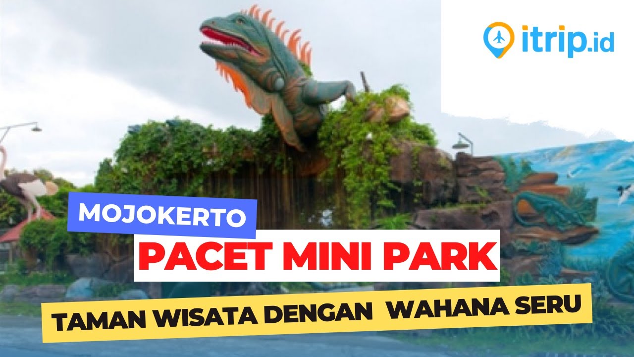 Pacet Mini Park, Tempat Rekreasi Seru di Mojokerto dengan Wahana ...