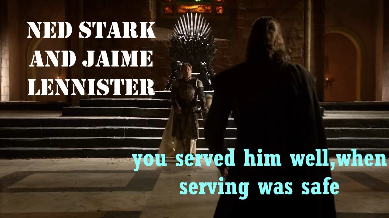 Ned Stark and Jaime Lennister and tell story about Ned`s father #got # ...