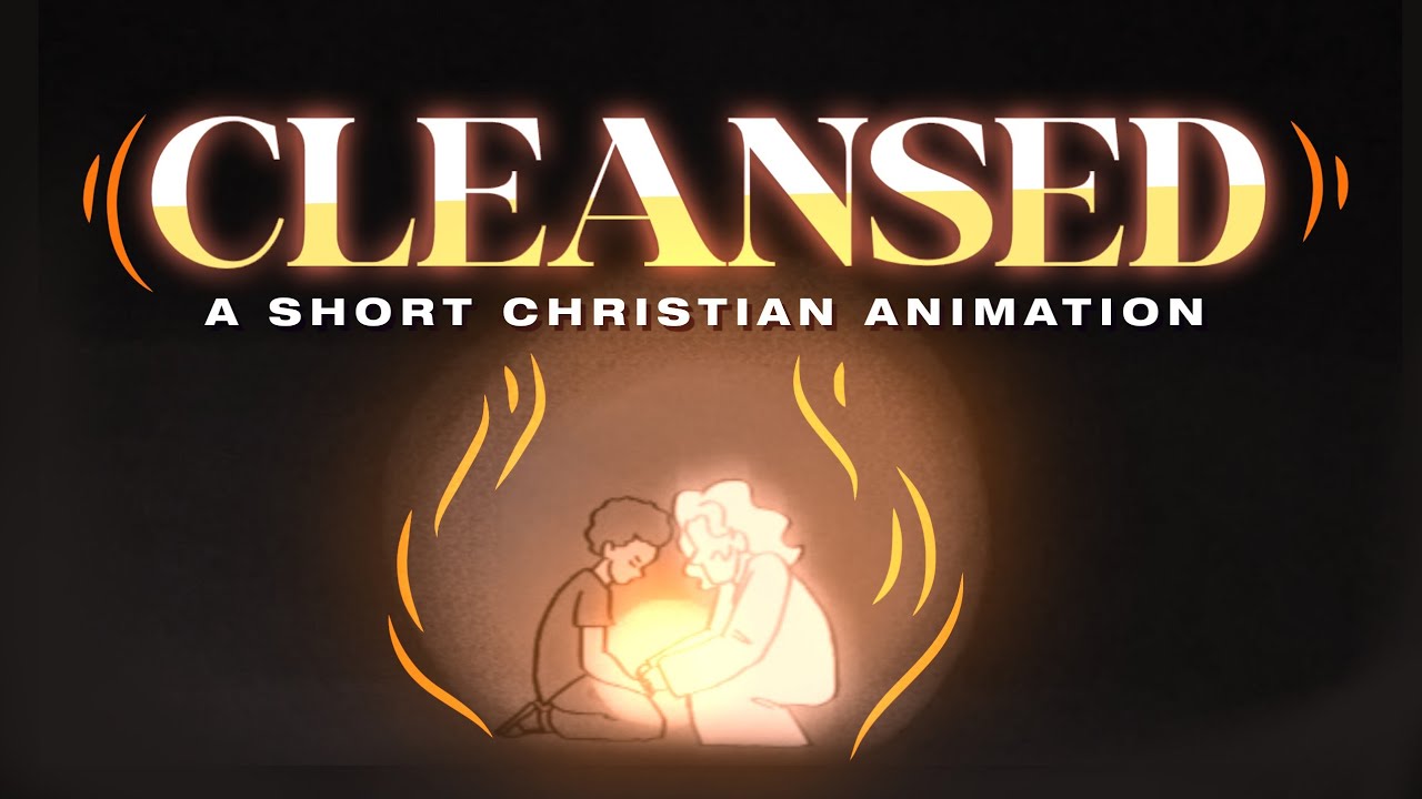 Cleansed | Short Christian Animation - YouTube