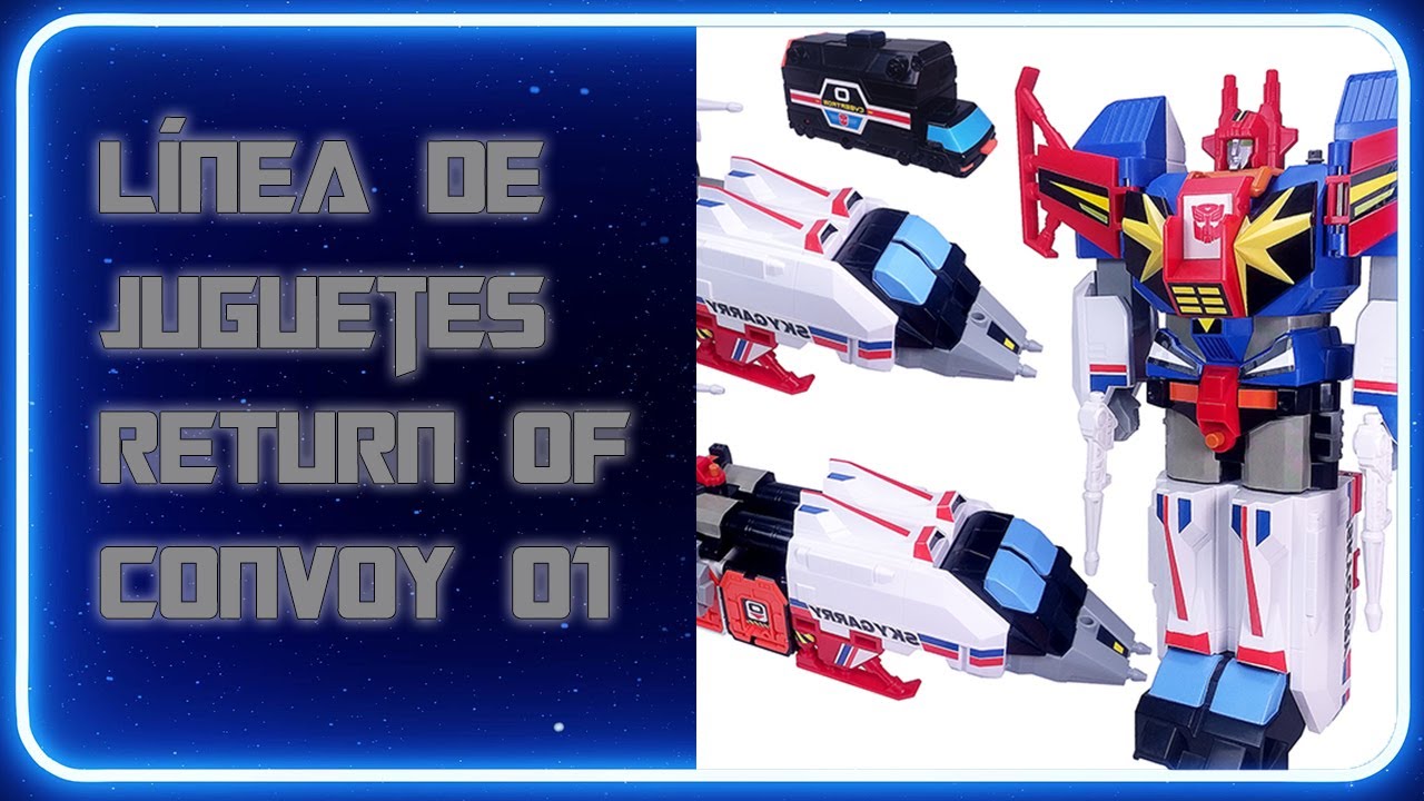 Todo sobre Return of Convoy | Líneas de juguetes Transformers - YouTube
