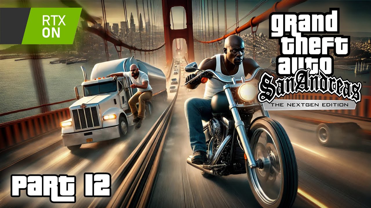 GTA San Andreas Next-Gen Graphics Mod | Gameplay Walkthrough Part 12 ...