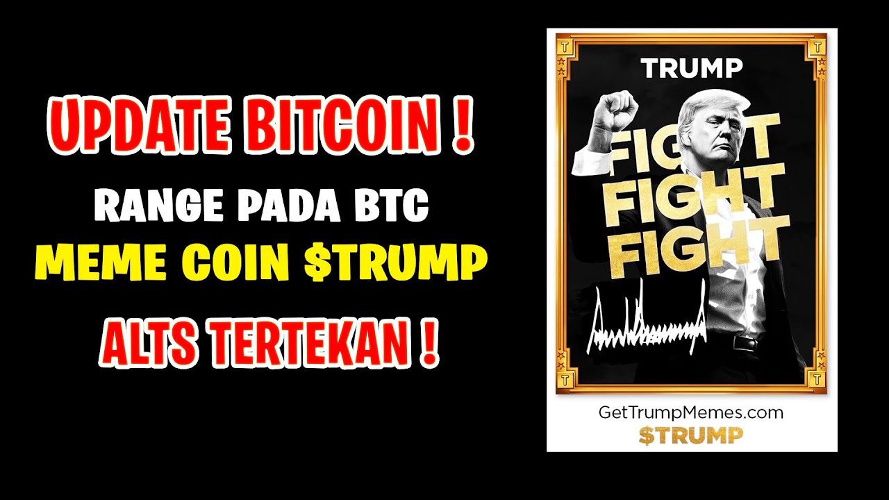 UPDATE BITCOIN ! LANJUT PUMP KE ATH ! MEME COIN TRUMP ! - YouTube