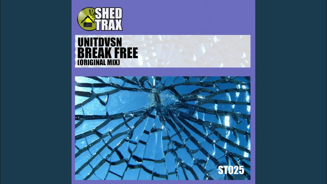 Break Free (Original Mix) - YouTube