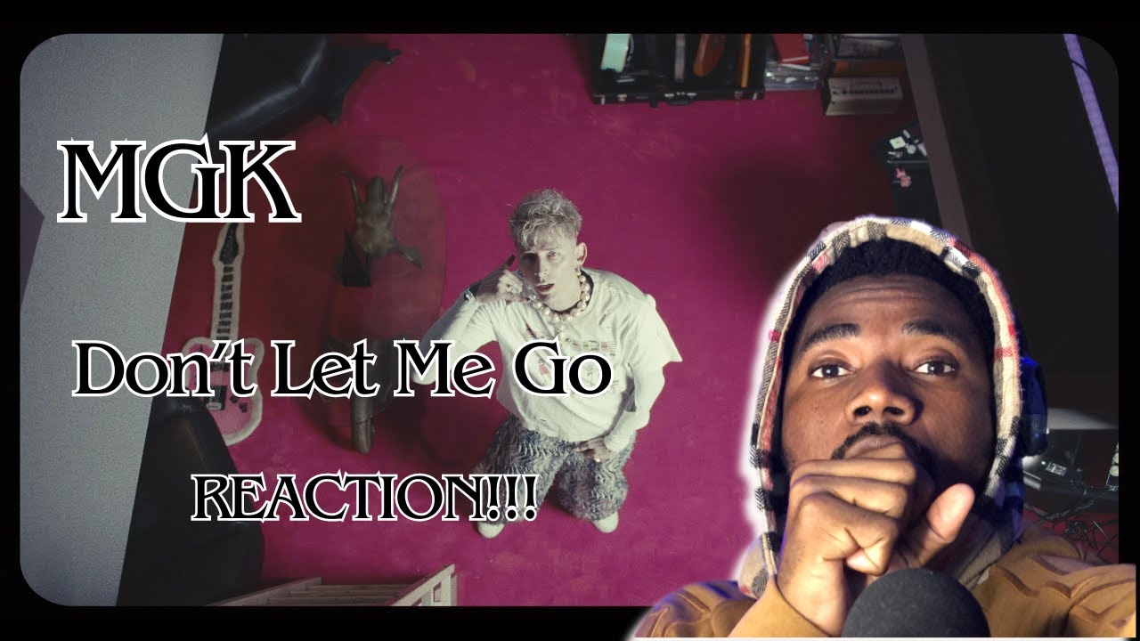 MGK OPENS UP ABOUT LOSING HIS A FAMILY MEMBER! | MGK - "Dont Let Me Go ...