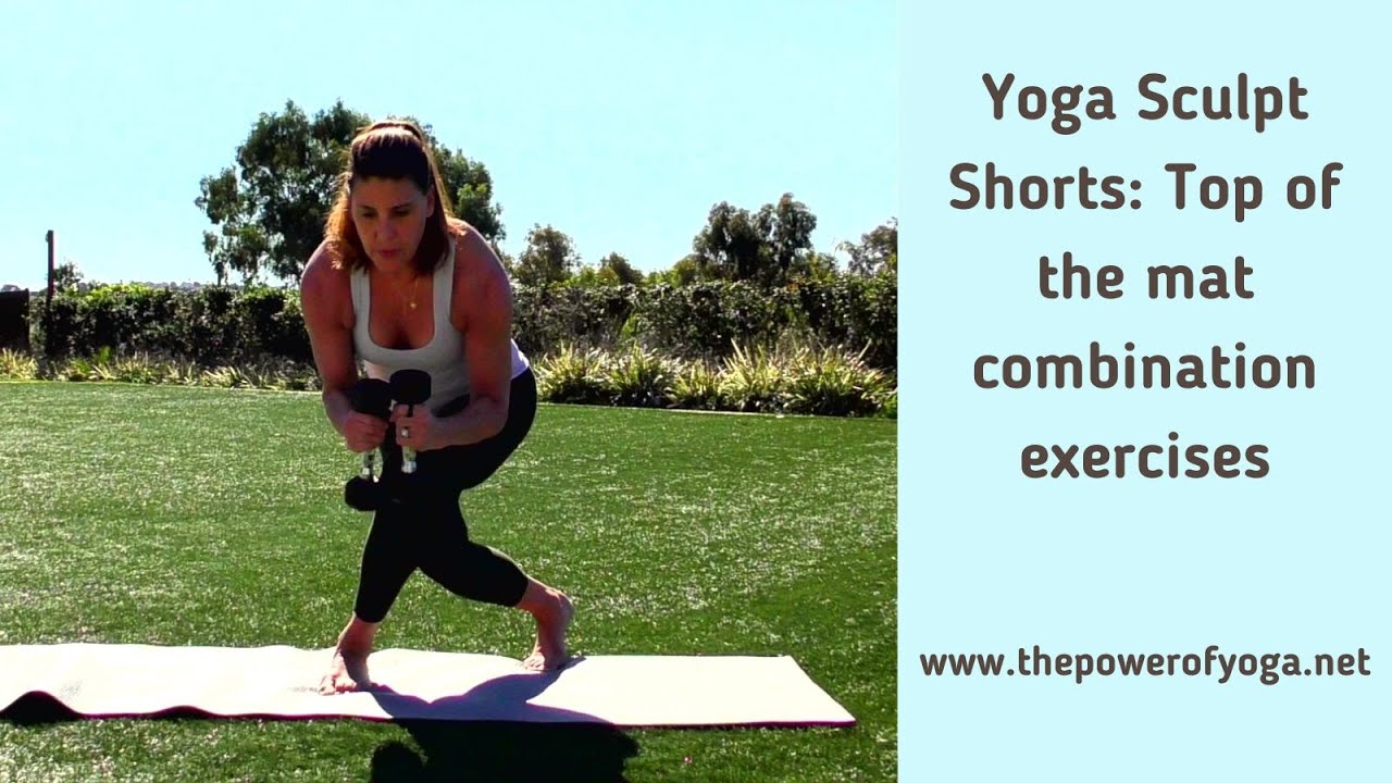 Yoga Sculpt Short: 💪Top of the mat combination exercises - YouTube