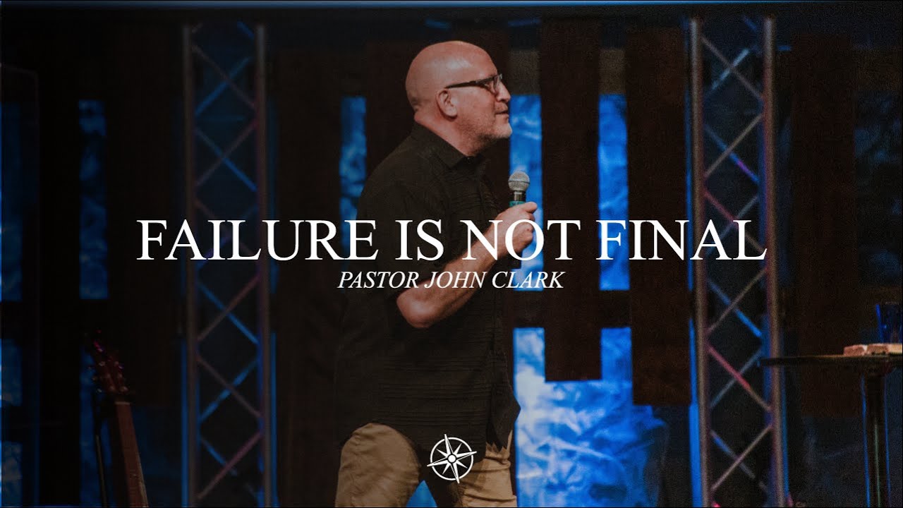 Failure Is Not Final (Part 4) - YouTube