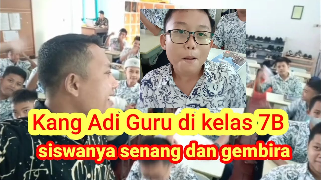Kang Adi ngajar di kelas 7B Rame pisan @SMPALMUTTAQIN - YouTube