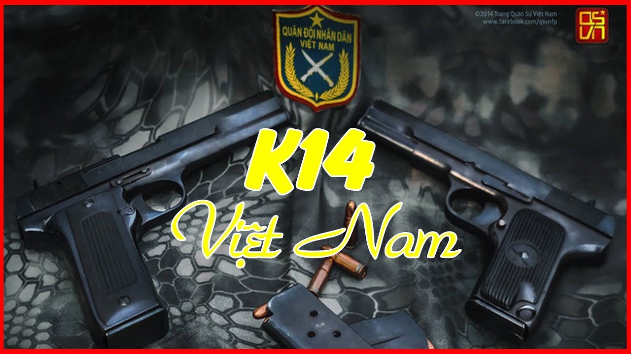 Súng ngắn K14 Việt Nam có gì mới - TIN TỨC QUÂN SỰ - YouTube