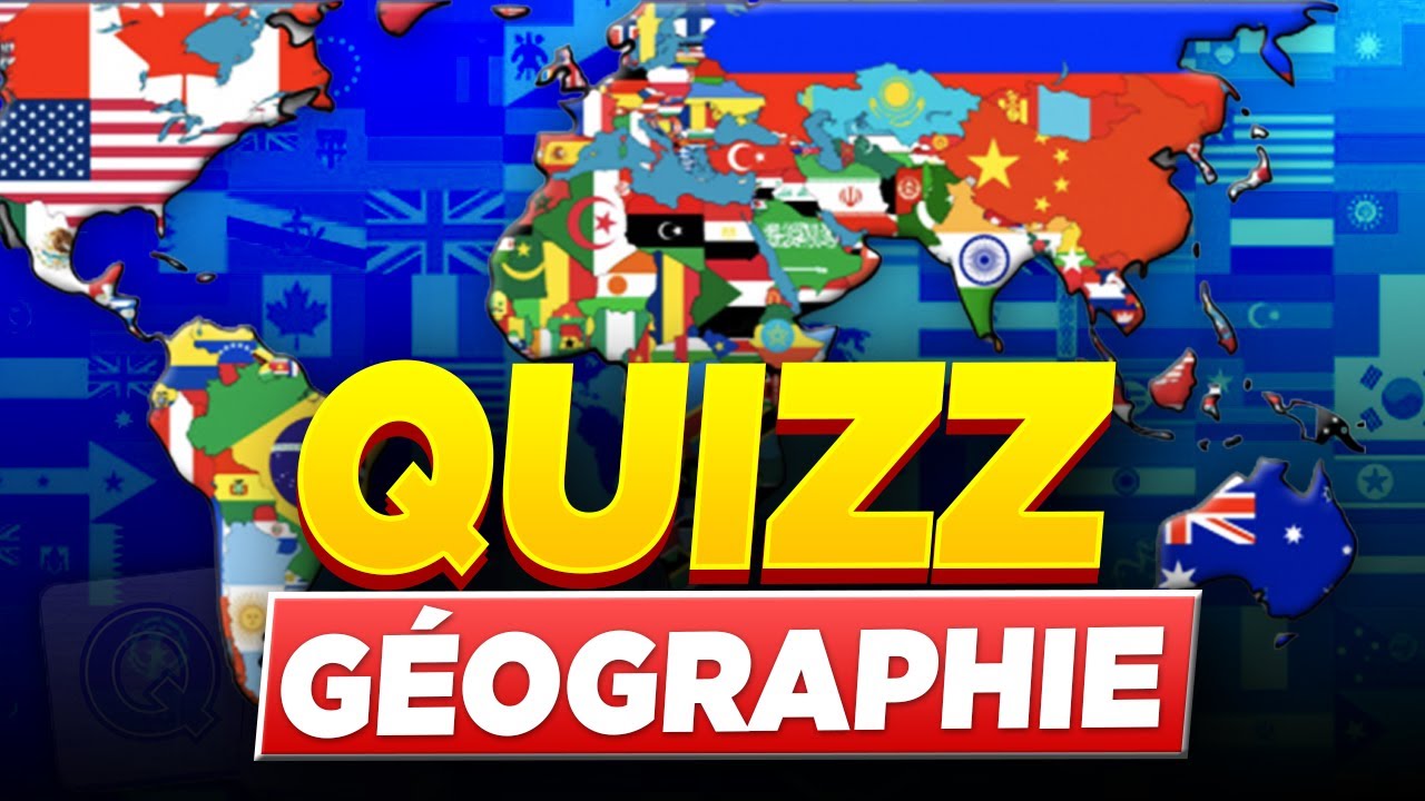 quizz géographie - FACILE - 4 - quizz culture générale ( géo ) [QCM ...