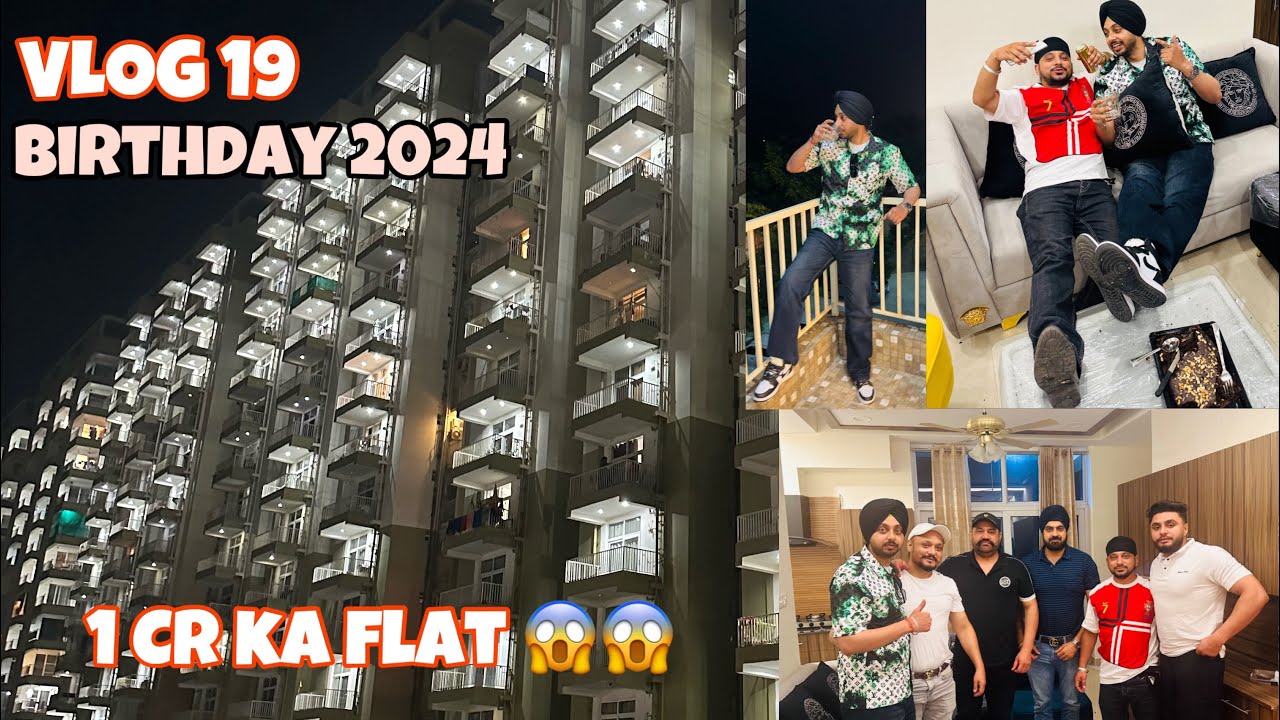 1 CRORE KA FLAT 😱😱 | BIRTHDAY PARTY WITH BIG BROTHERS 🥂| HAVELI AGI 🏢 ...