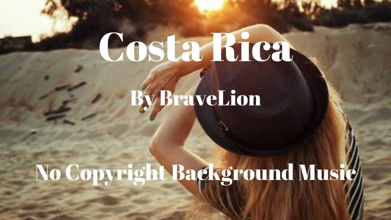 BraveLion-Costa Rica/No Copyright Background Music/Vlog Music - YouTube