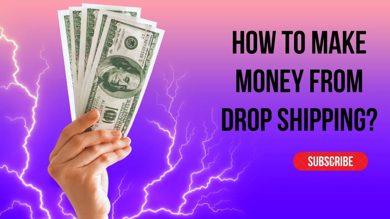 How to Make Money from Dropshipping - YouTube