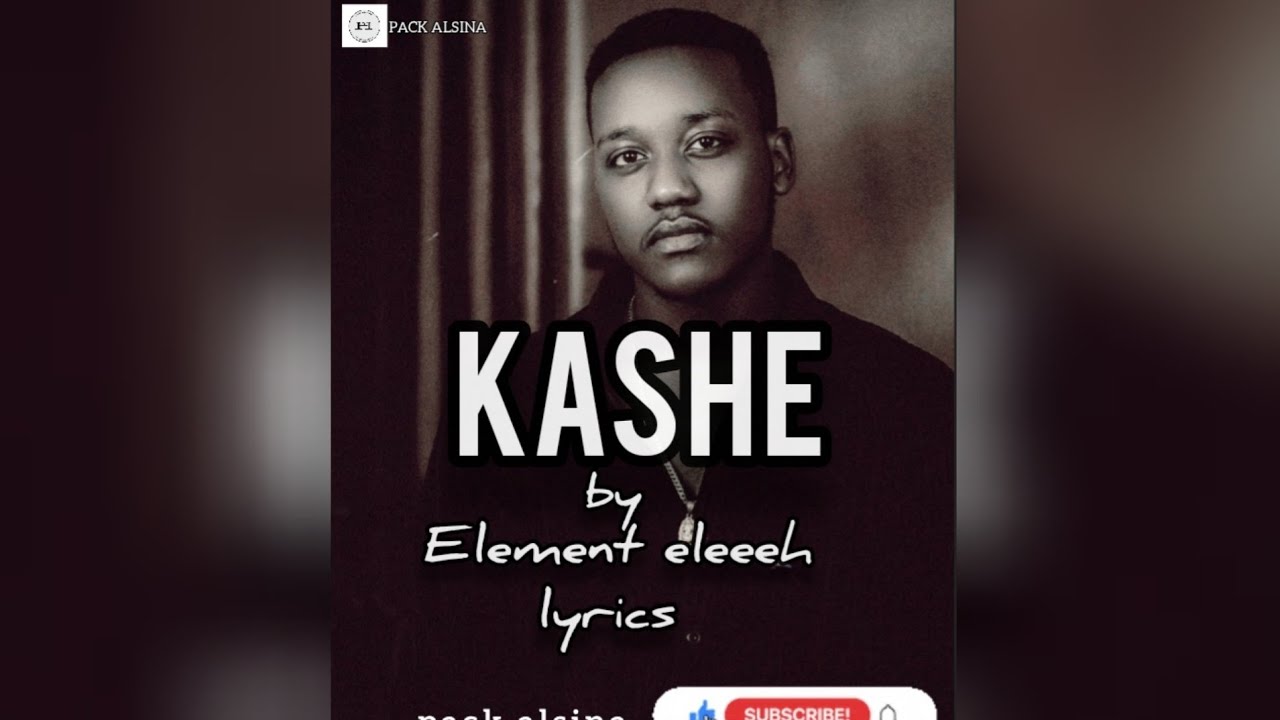 KASHE by element -eleeeh (video lyrics official) - YouTube