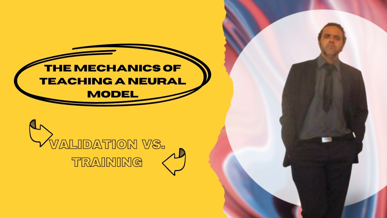 The mechanics of teaching a neural model: validation vs. training - YouTube