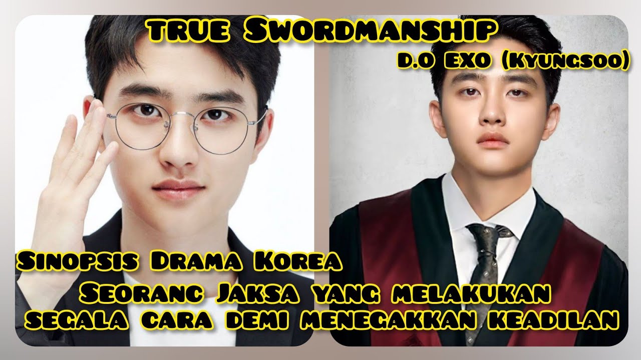 True Swordmanship || D.O. (Kyungsoo) EXO || The Sword Battle - YouTube