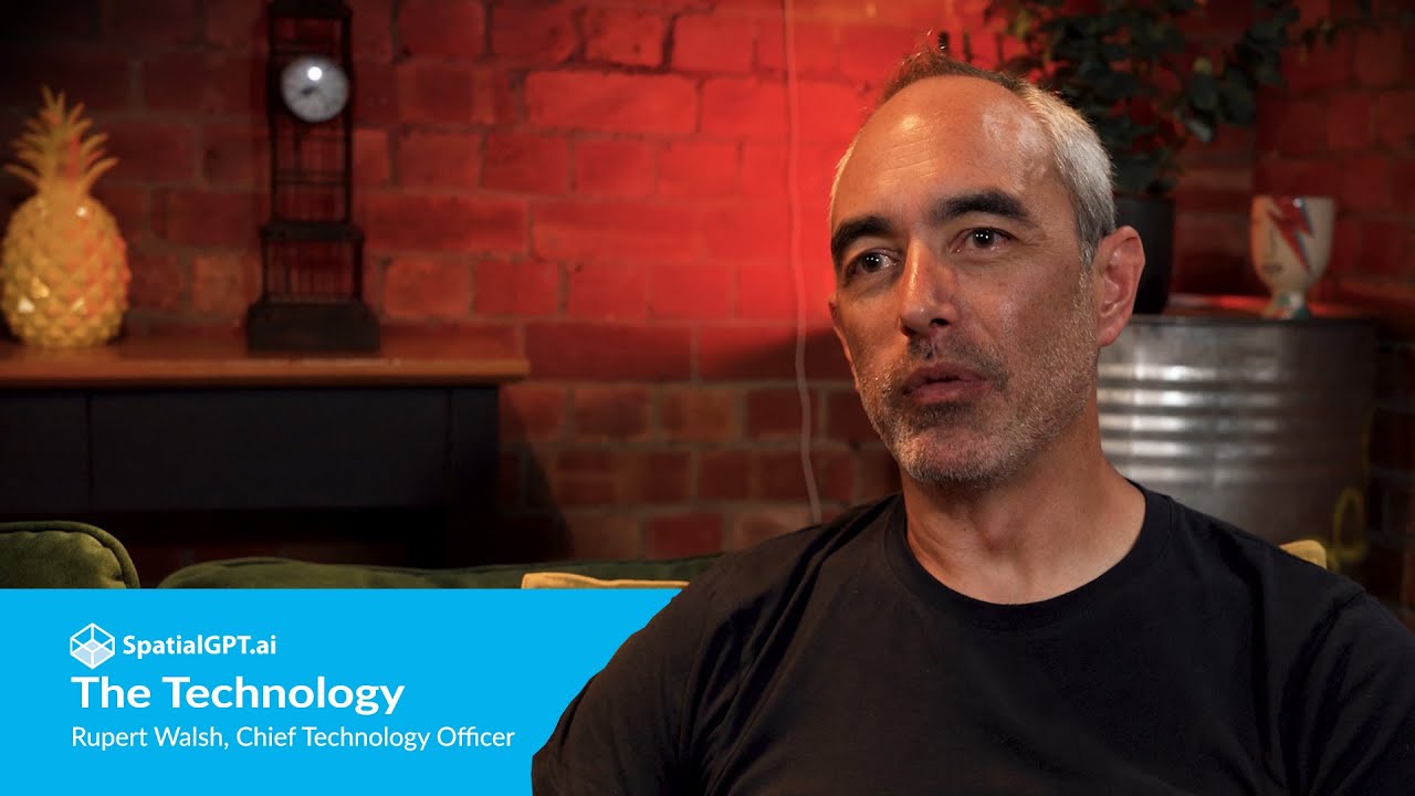 Spatial GPT Chief Technology Office - Rupert Walsh - YouTube