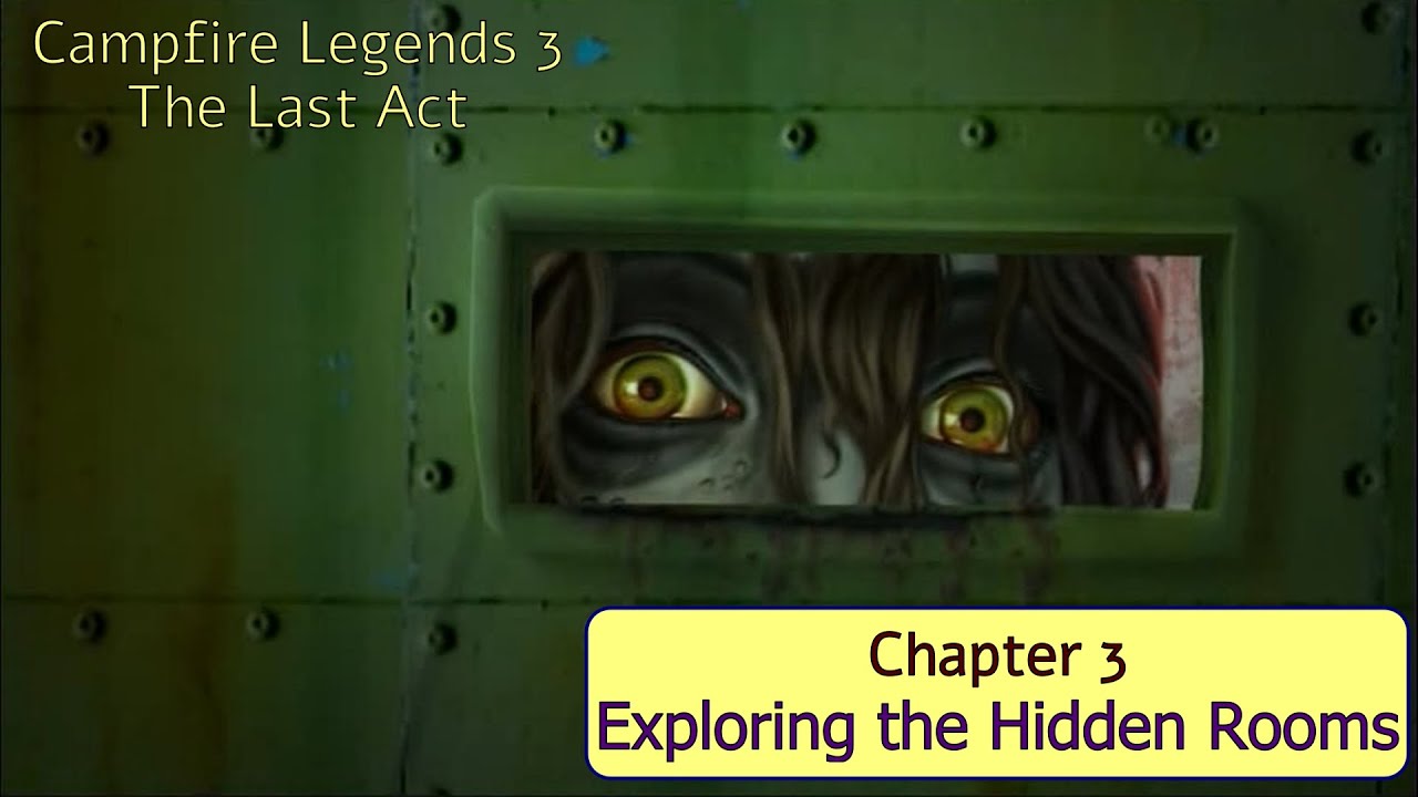 Let's Play - Campfire Legends 3 - The Last Act - Chapter 3 - Exploring ...