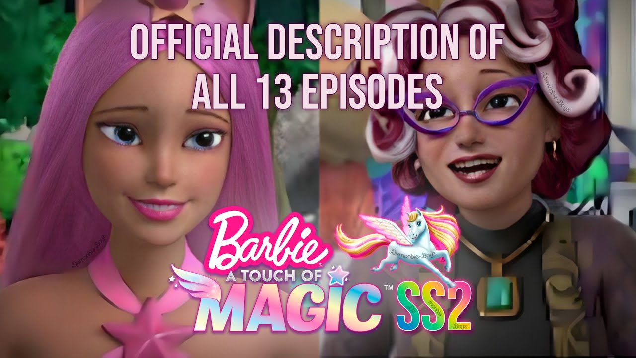 NEW! | Barbie: A Touch of Magic Season 2 (2024) - OFFICIAL SERIES ...
