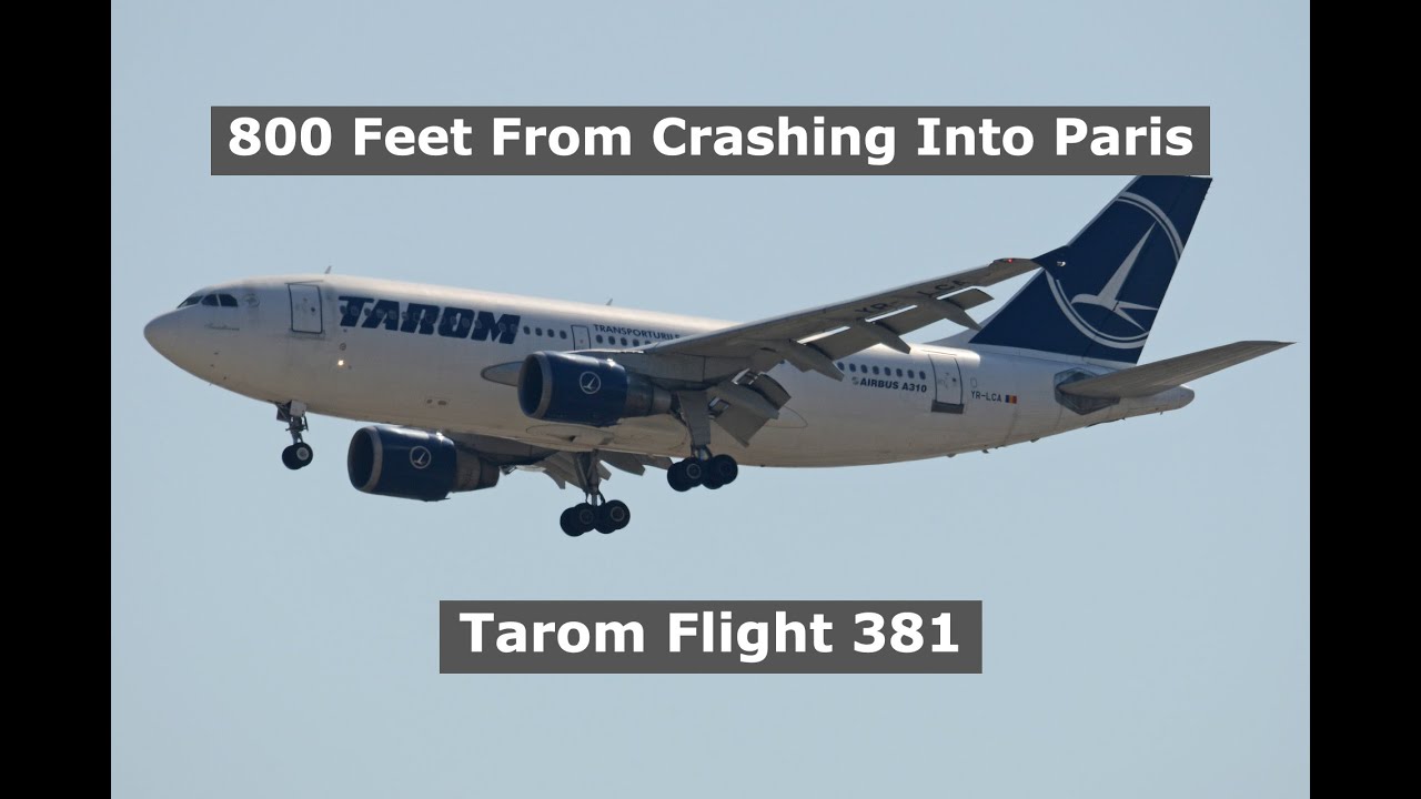 The Pilot Who Almost Subconsciously Killed 186 People | Tarom Flight ...