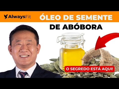 ÓLEO DE SEMENTE DE ABÓBORA: ele faz muito mais do que você imagina | Dr. Peter Liu