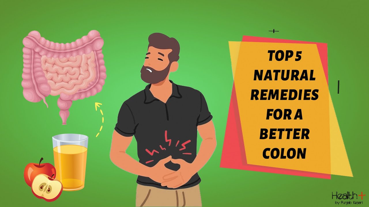Top 5 Natural Remedies for a Better Colon - YouTube