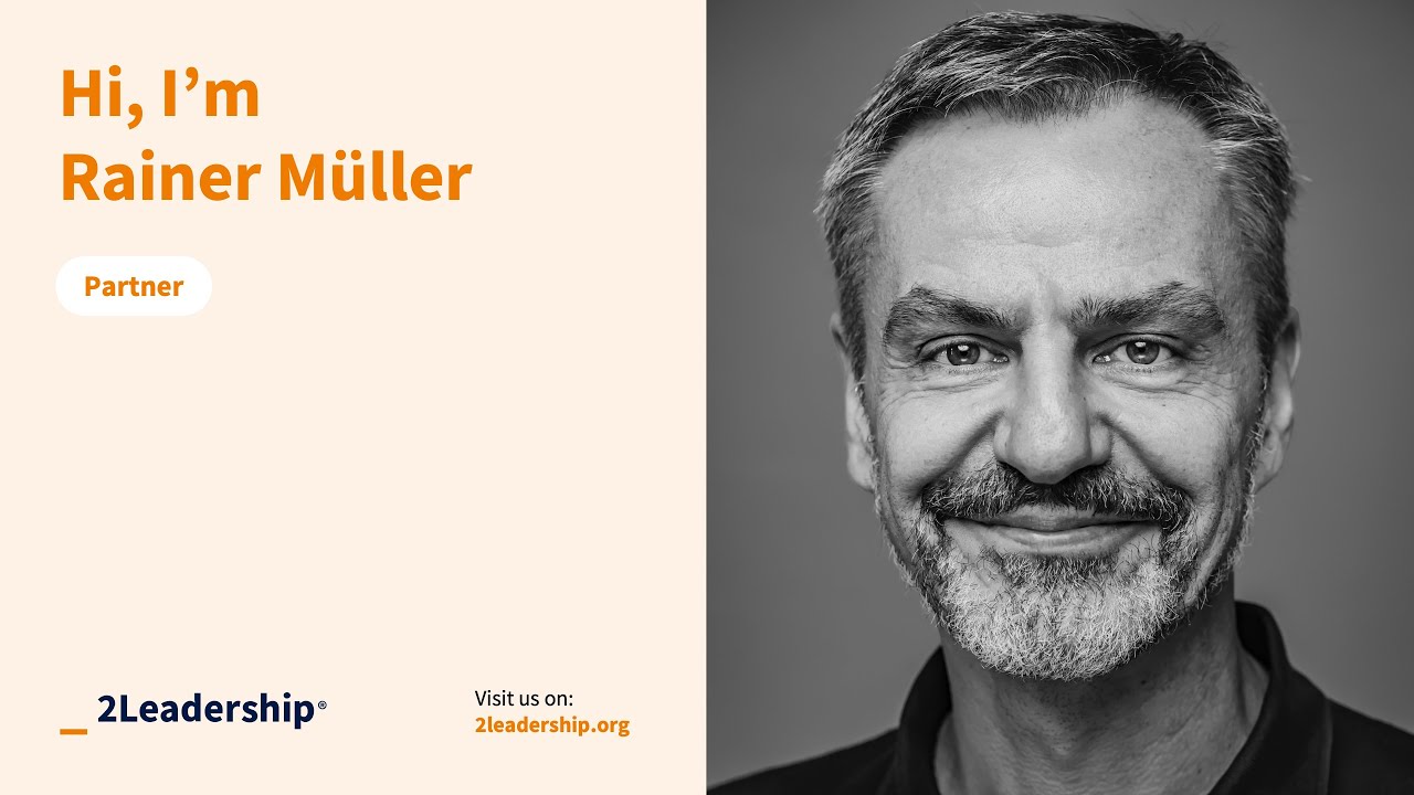 Hi, I am Rainer from 2Leadership. - YouTube