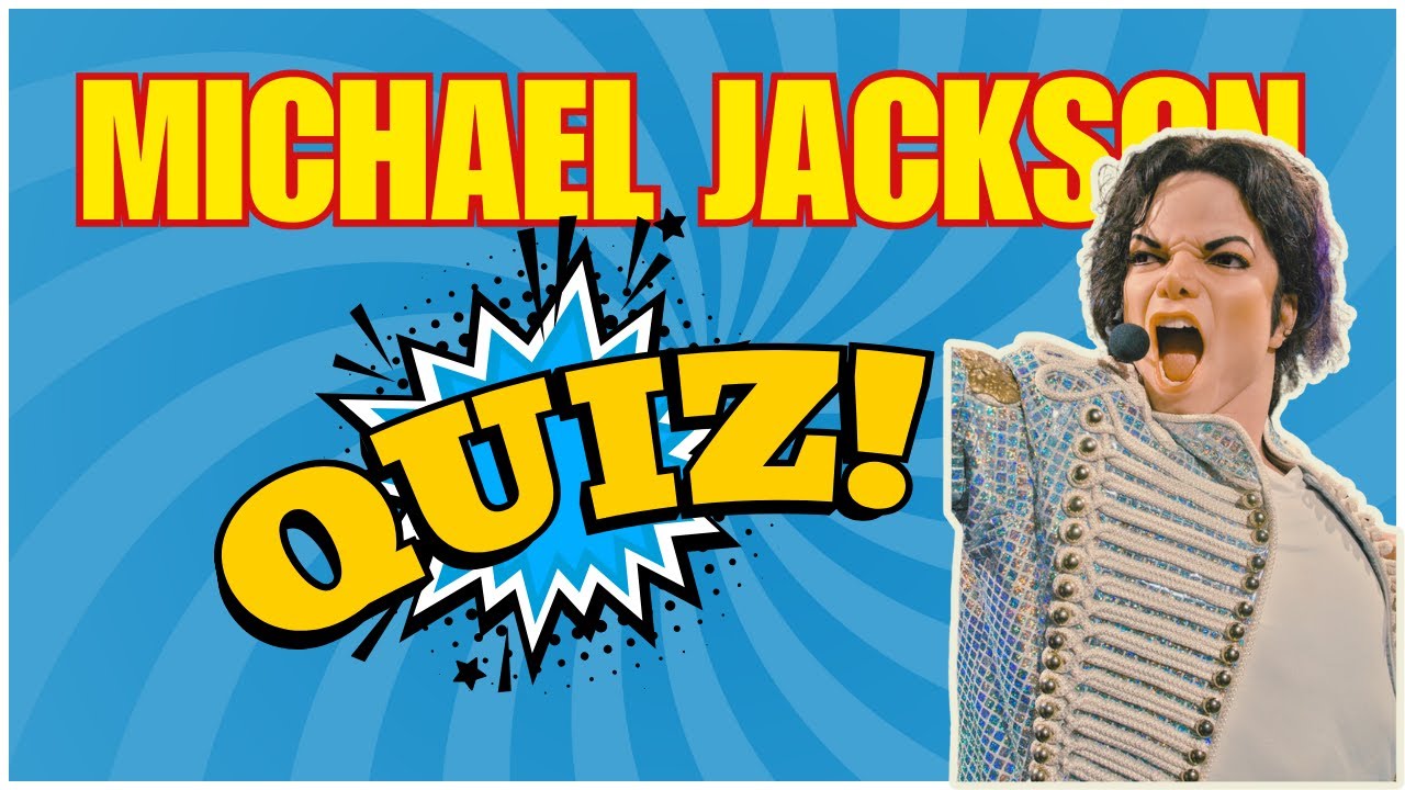 How Well Do You Know Michael Jackson? | Ultimate King of Pop Quiz ...