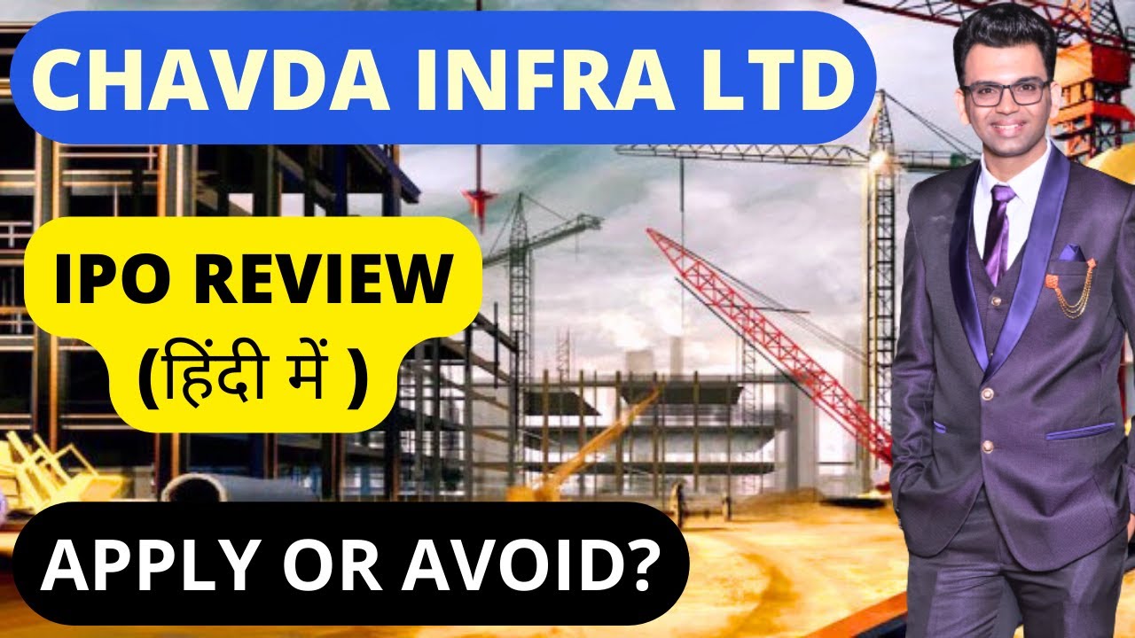 Chavda Infra IPO Review - Apply Or Avoid? - YouTube