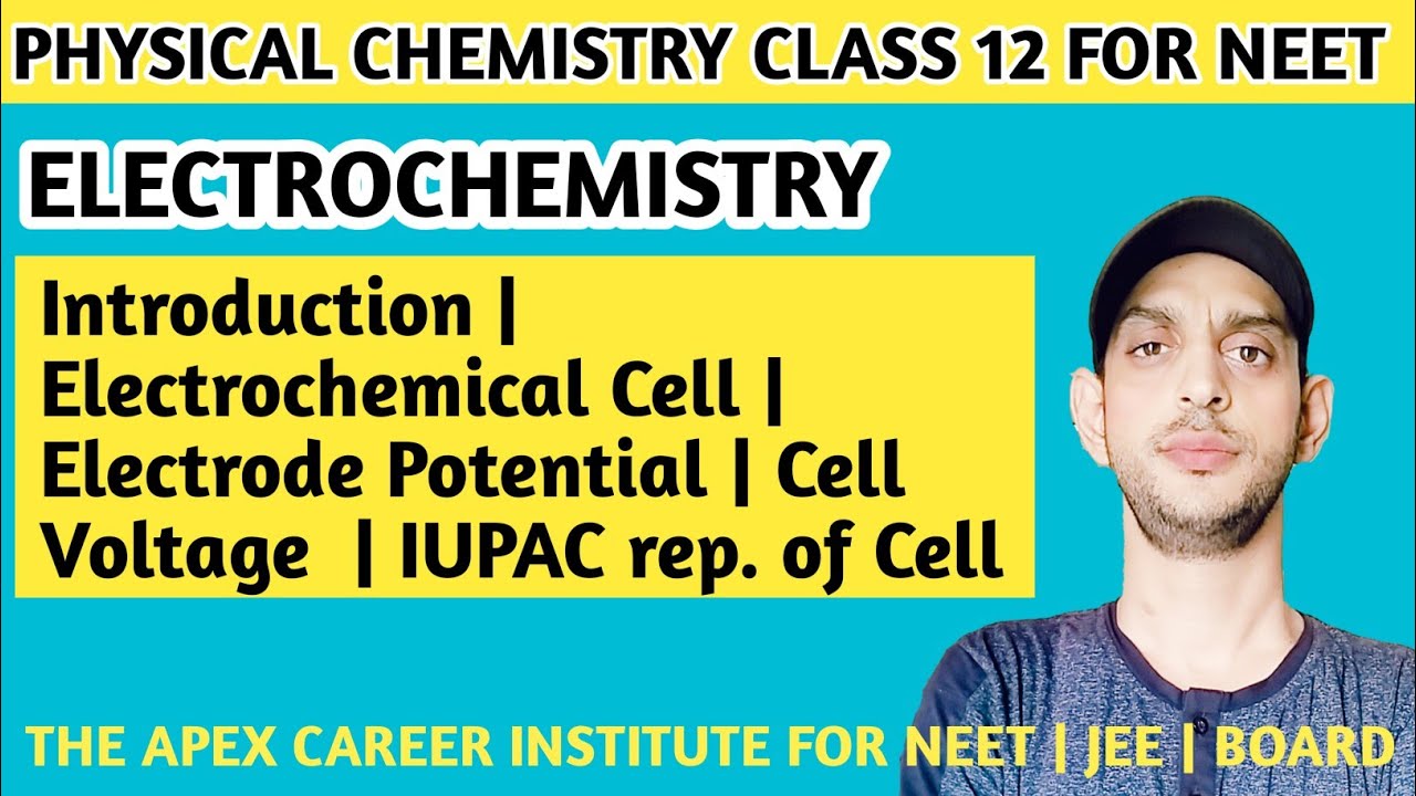 Electrochemistry Class 12 For NEET | Introduction | Electrochemical ...