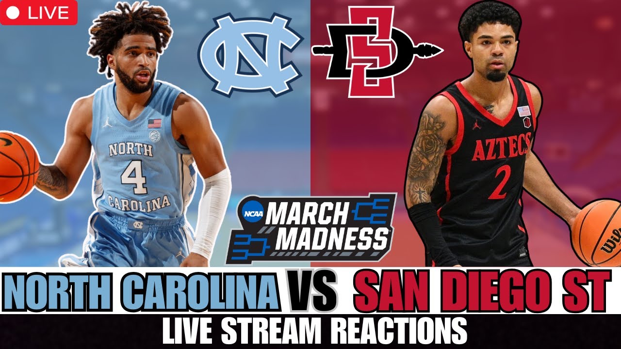 North Carolina Tarheels Vs San Diego State Aztecs | INSANE Live Stream ...