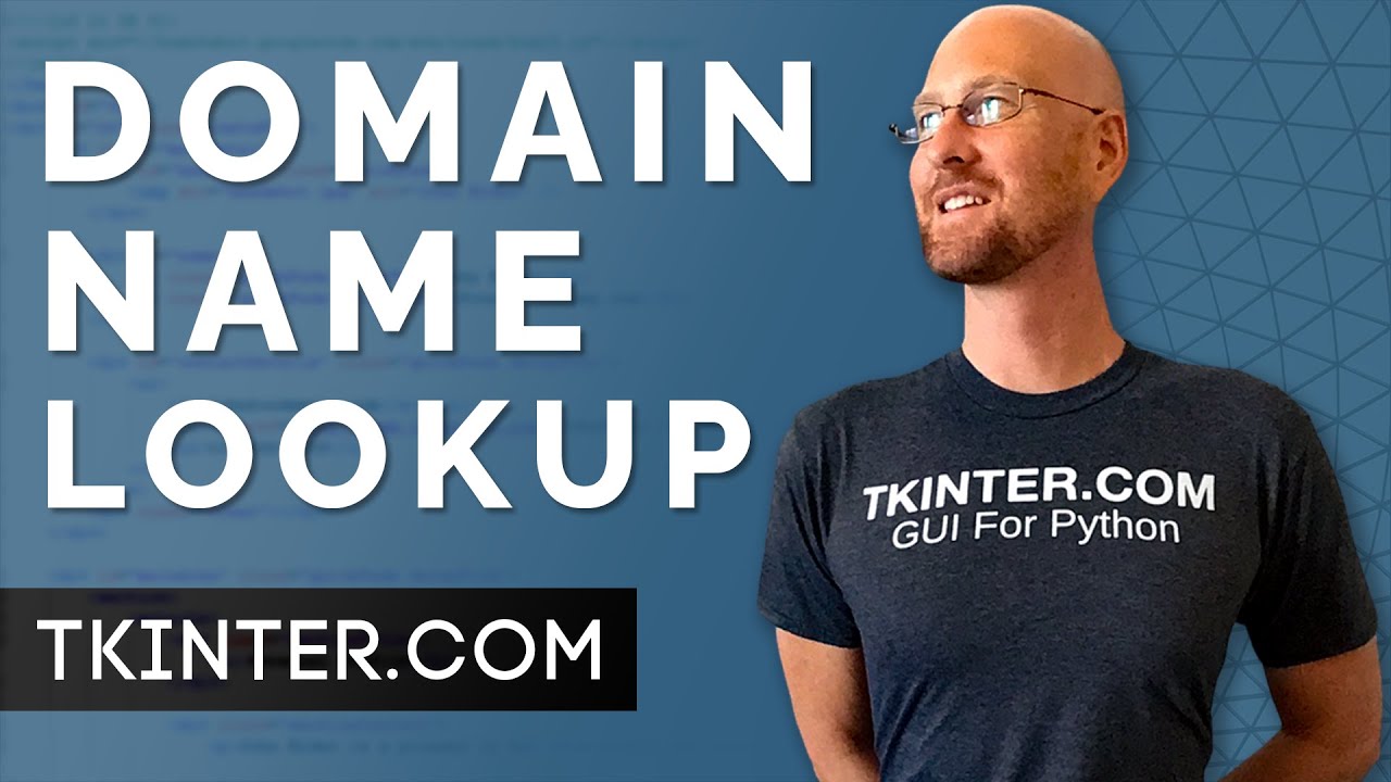 Domain Name Lookup Tool - Tkinter Projects 8 - YouTube