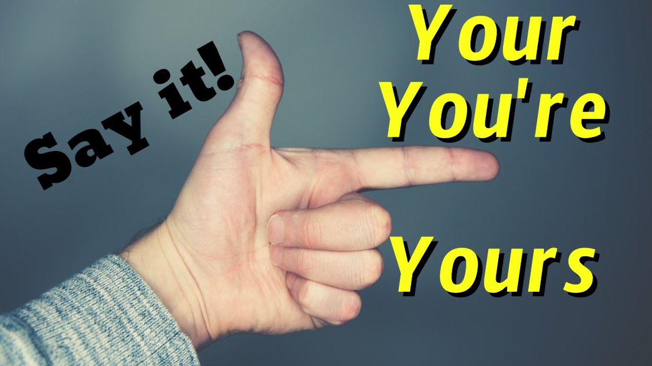 Your, You're, and Yours (American English pronunciation) - YouTube