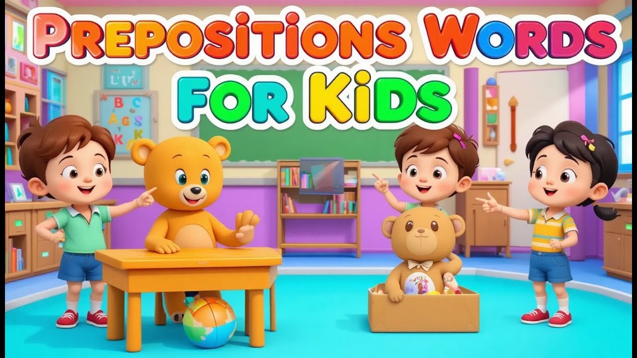 Prepositions for Kids Made Easy with Fun Examples - YouTube