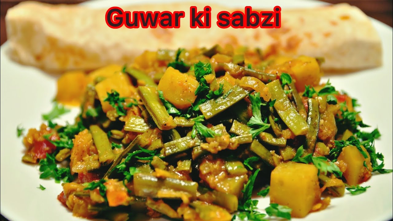 Gawar ki sabzi || how to make cluster beans || guwar ji sabzi || indian ...