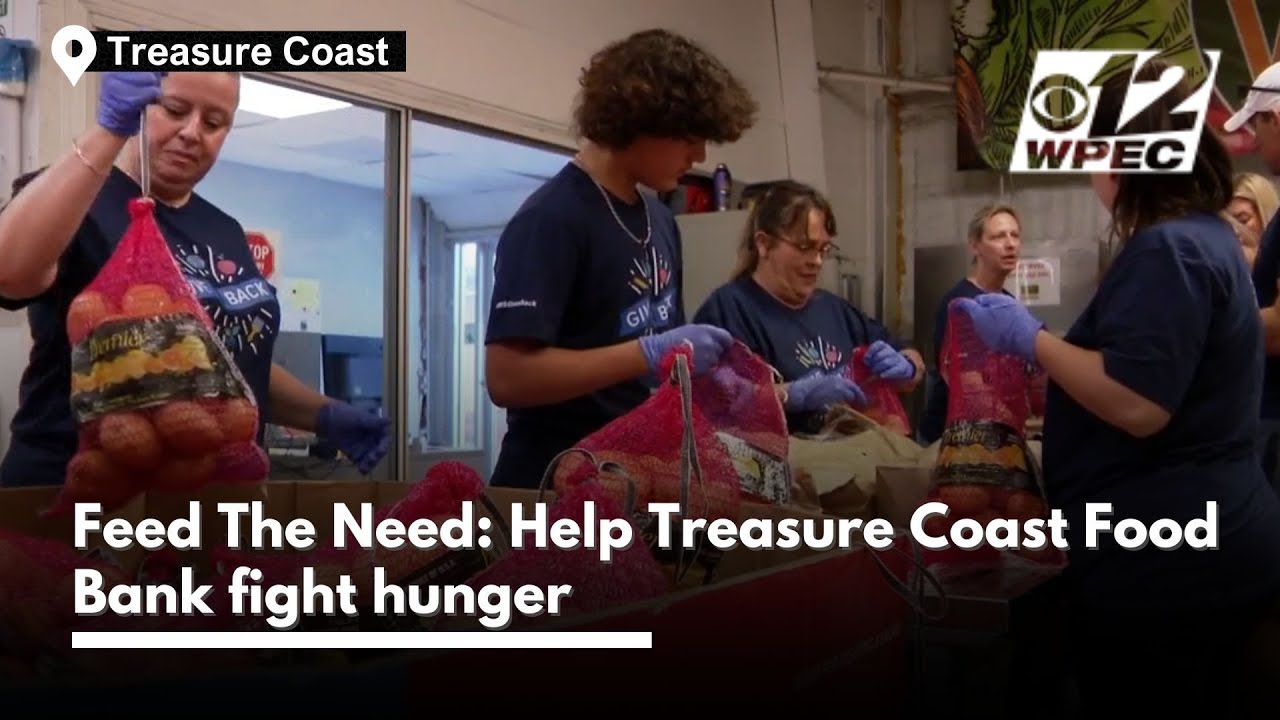 Feed The Need: Help Treasure Coast Food Bank fight hunger - YouTube