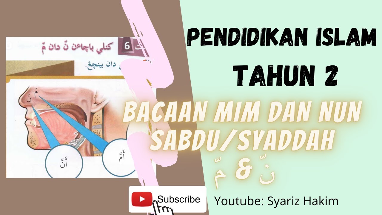 [PENDIDIKAN ISLAM TAHUN 2 KSSR] BACAAN DENGUNG MIM DAN NUN SABDU - YouTube