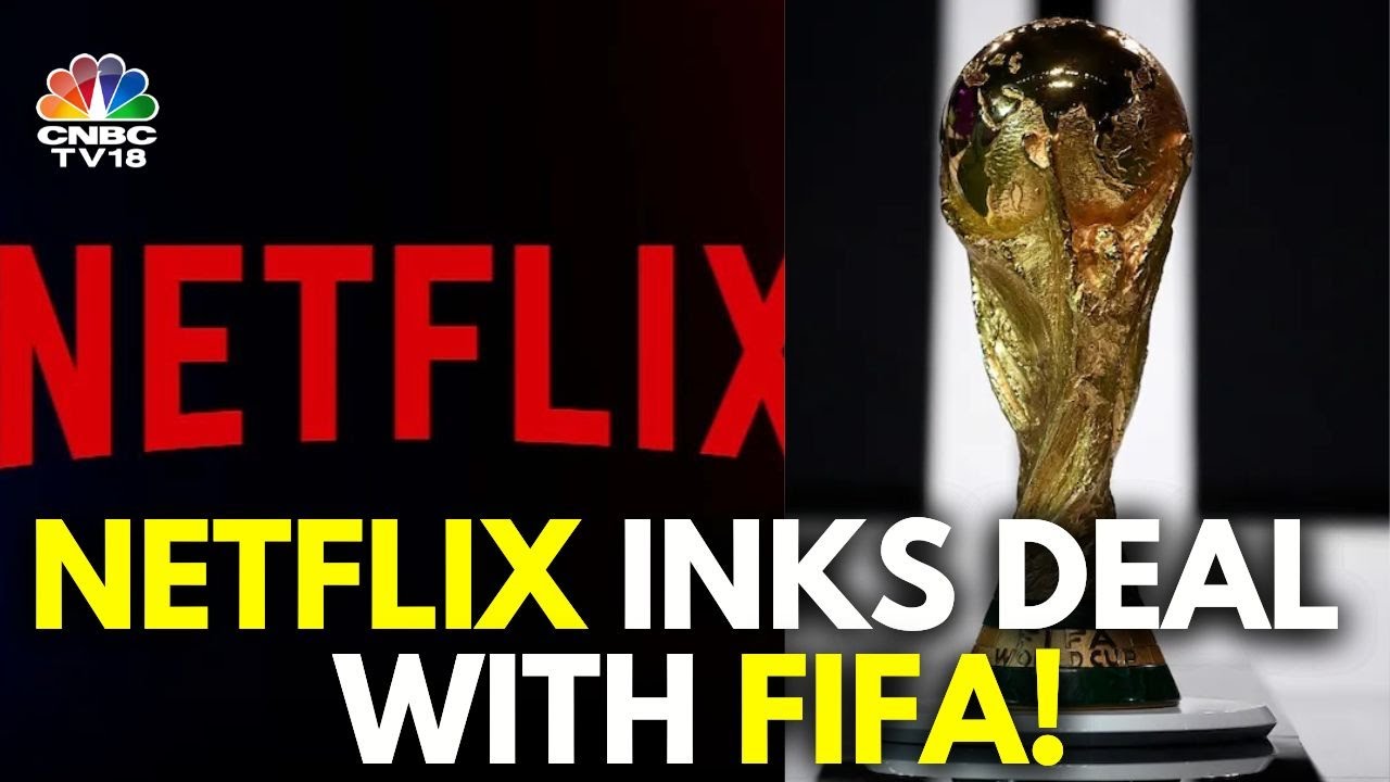 Netflix, FIFA Sign Deal To Show Women’s World Cup I N18G - YouTube