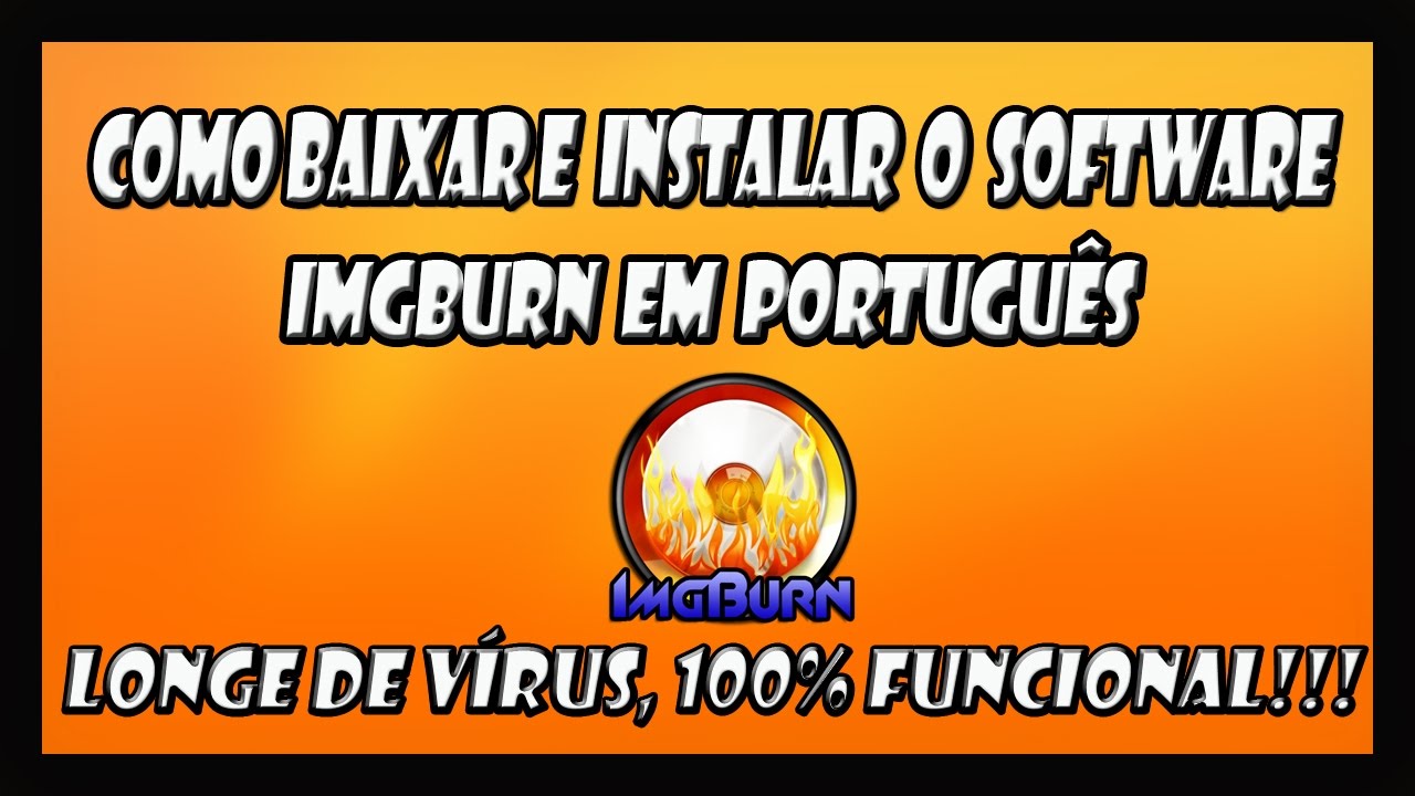 Tutorial - Como Baixar e Instalar ImgBurn em Português - YouTube
