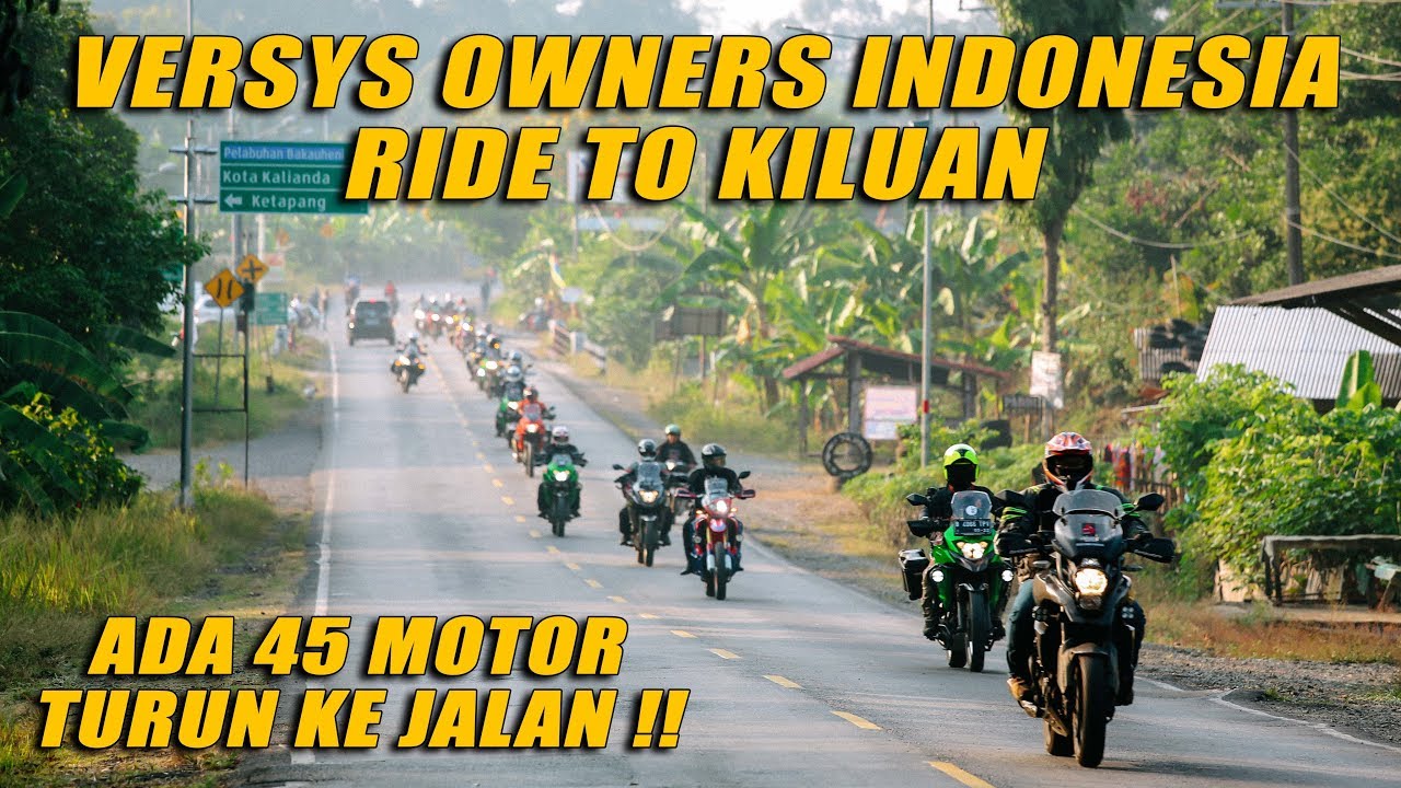 JEMPUT ROMBONGAN TOURING SEBANYAK 45 MOTOR - VOID RIDE TO KILUAN [DAY 1 ...