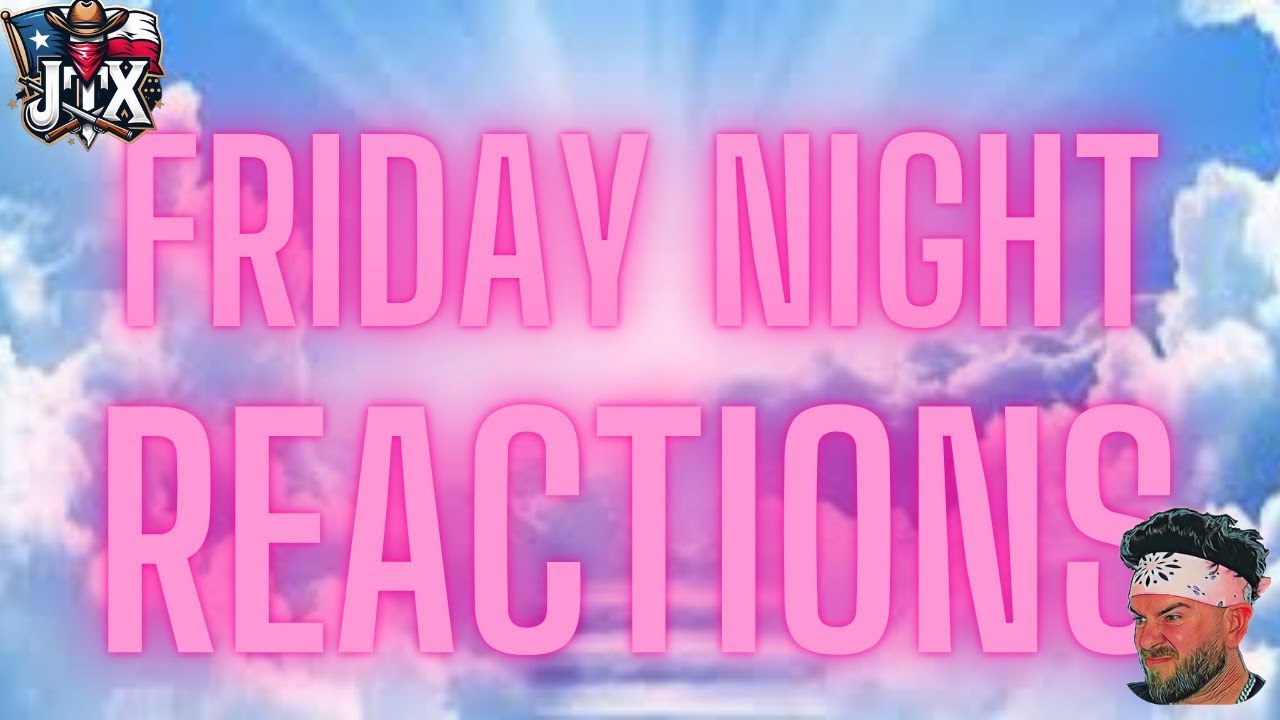 Friday Night REACTIONS - YouTube