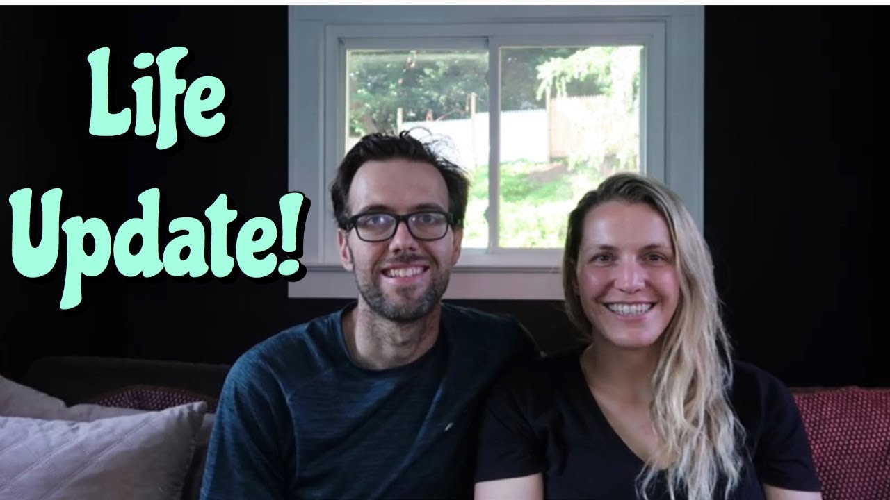 Life Update! August, 2019 - YouTube