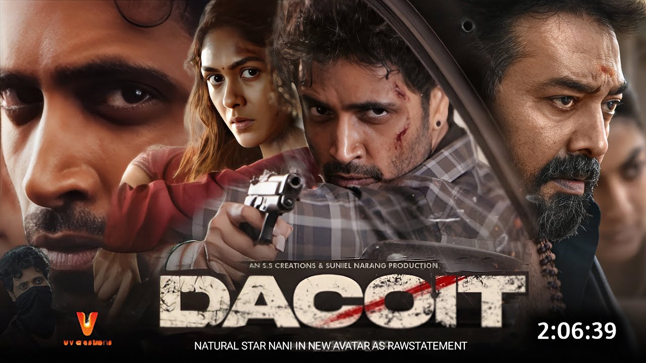 Dacoit South Movie Hindi Dubbed 2025 Release Date | Adivi Sesh | Mrunal ...