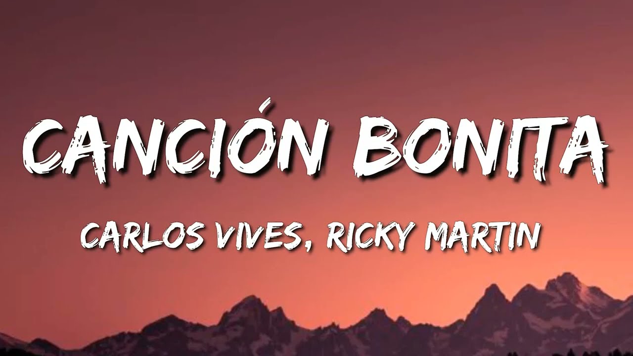 Carlos Vives, Ricky Martin - Canción Bonita (Letra\Lyrics) - YouTube