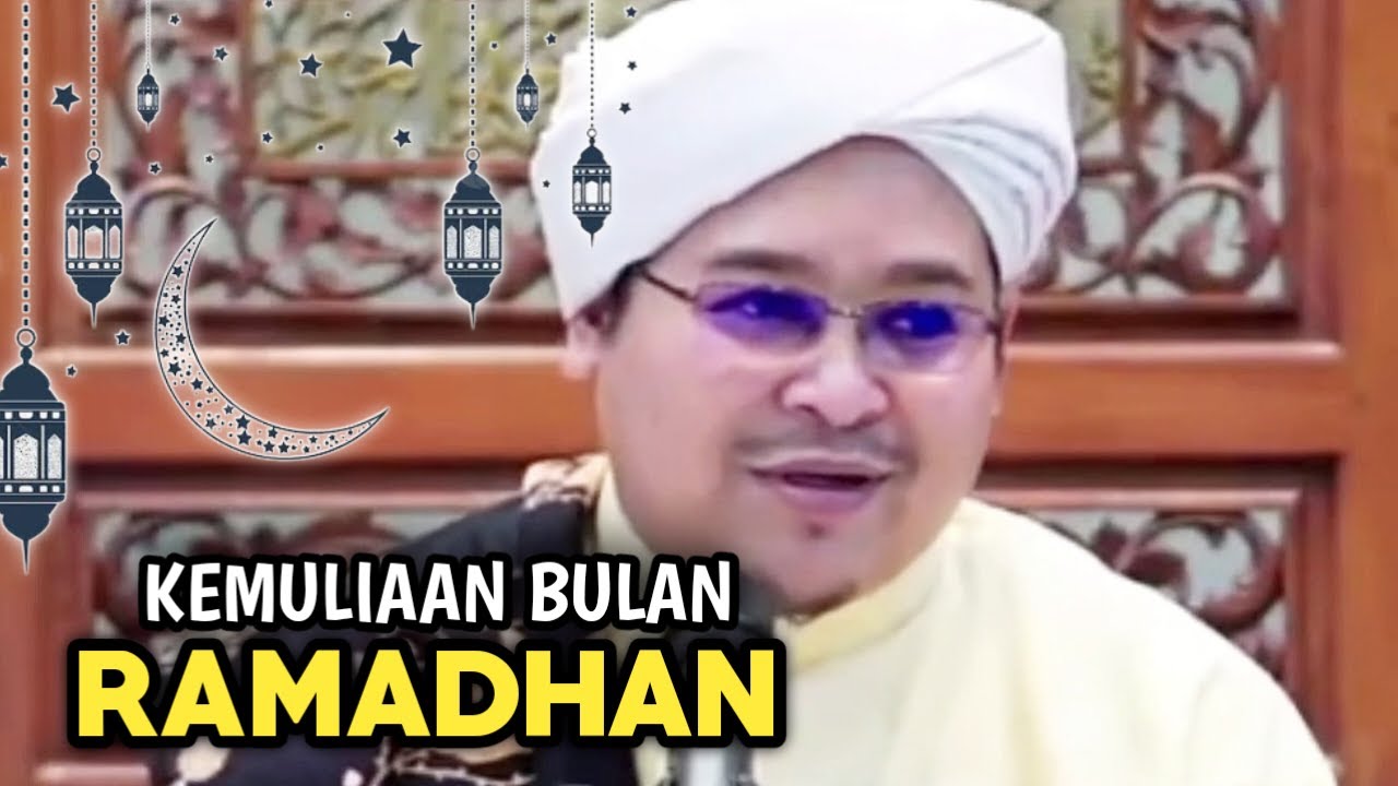 Kemuliaan Bulan suci Ramadhan Ustadz H.Ilham Humaidi - YouTube