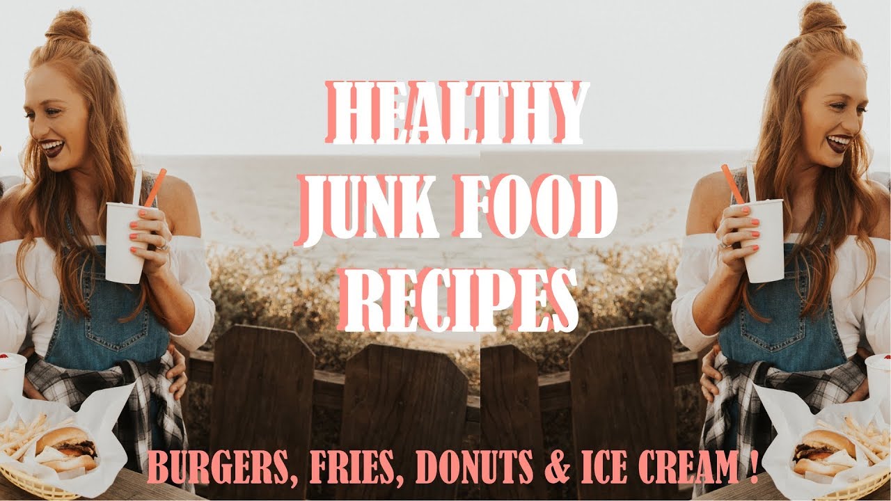 JUNK FOOD TURNED HEALTHY! donuts, ice cream, cheeseburger & fries - YouTube